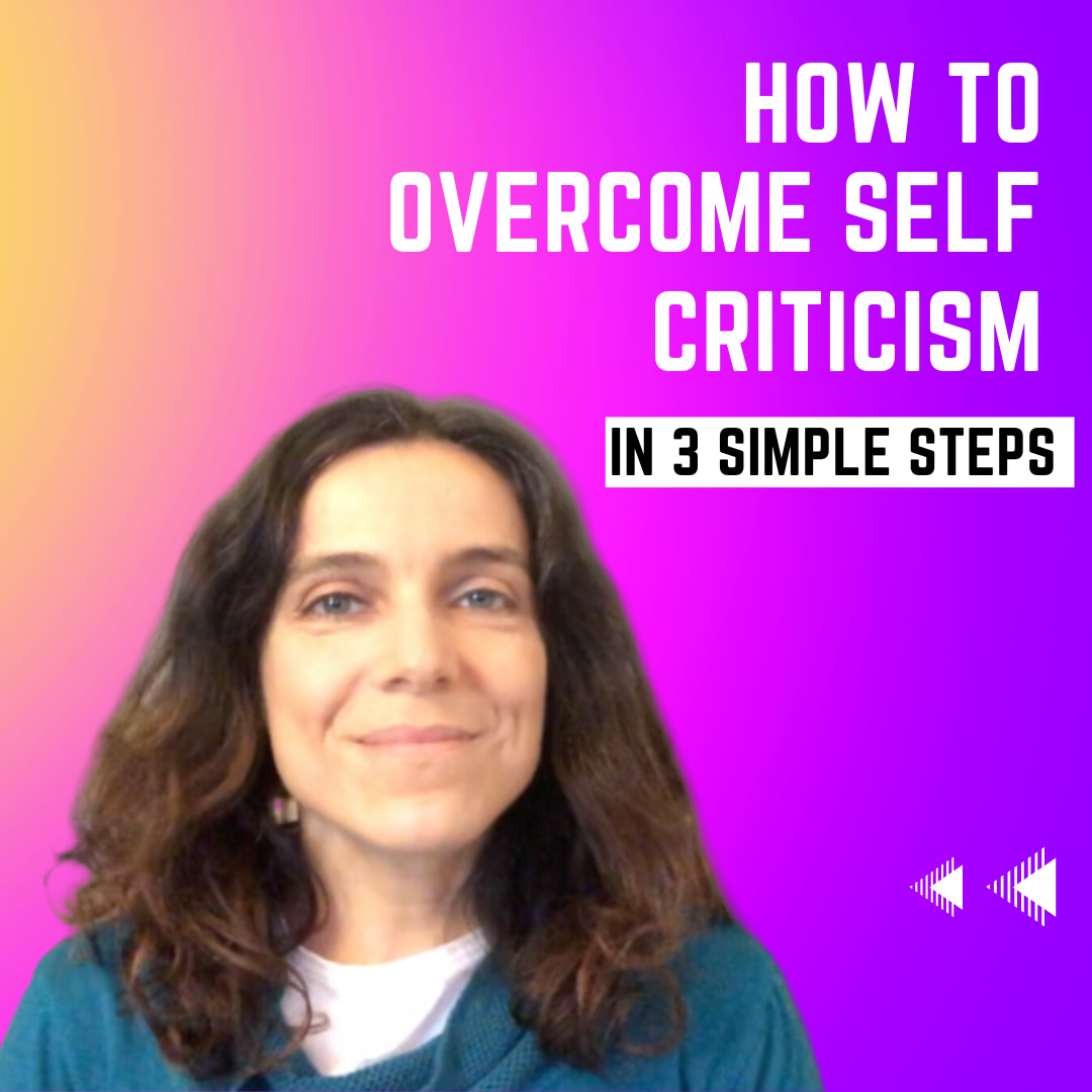 How To Overcome Self Criticism