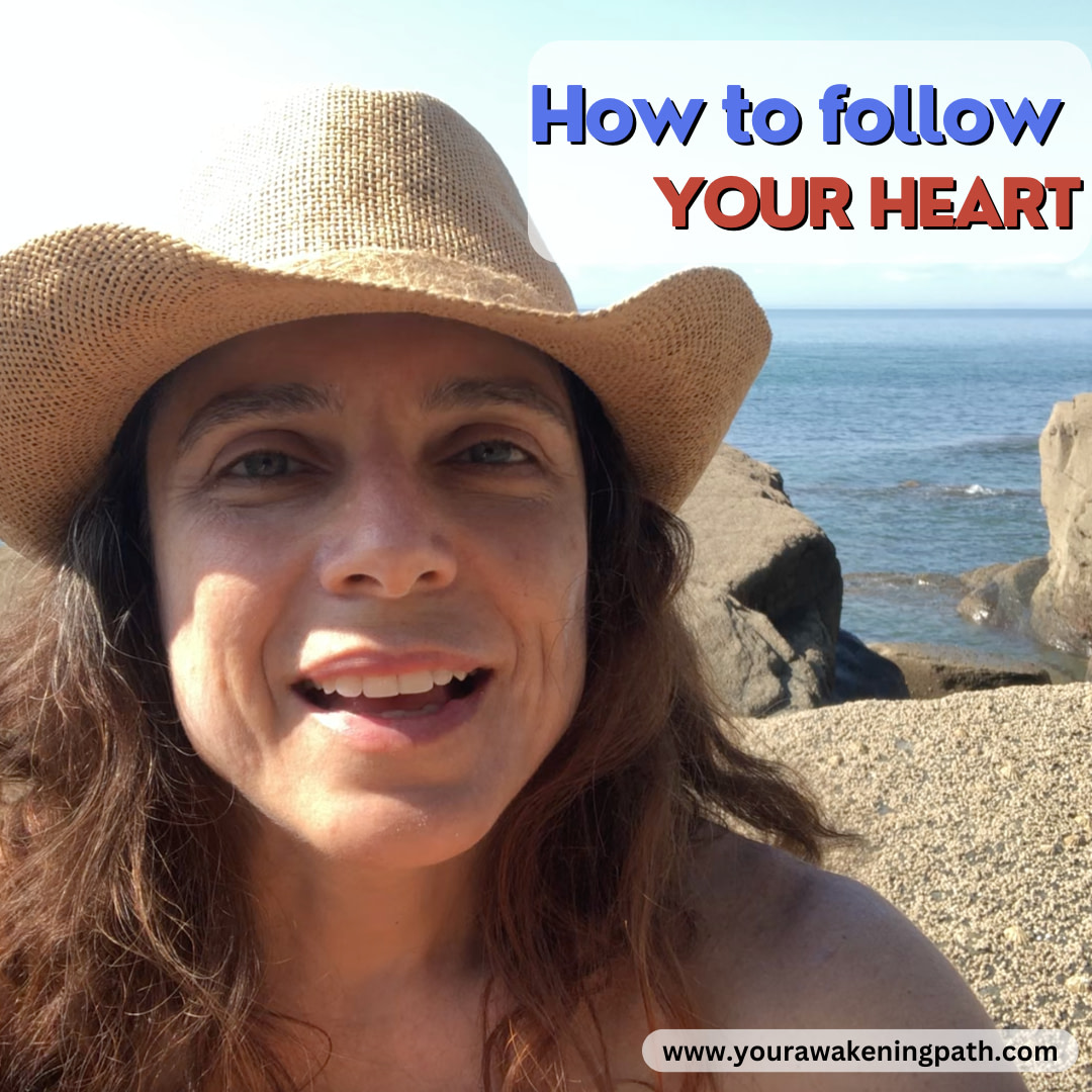 How To Follow Your Heart